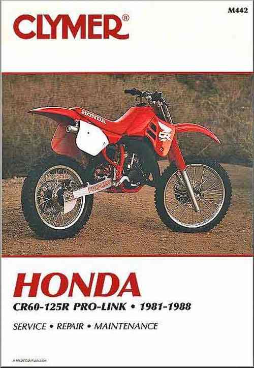 Honda CR60R-125R Pro-Link 1981 - 1988 Clymer Owners Service & Repair ...
