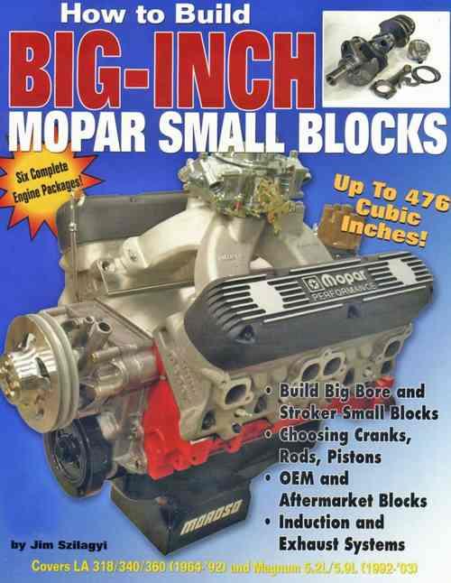 How to Build Big-Inch Mopar Small-Blocks 1932494065 9781932494068