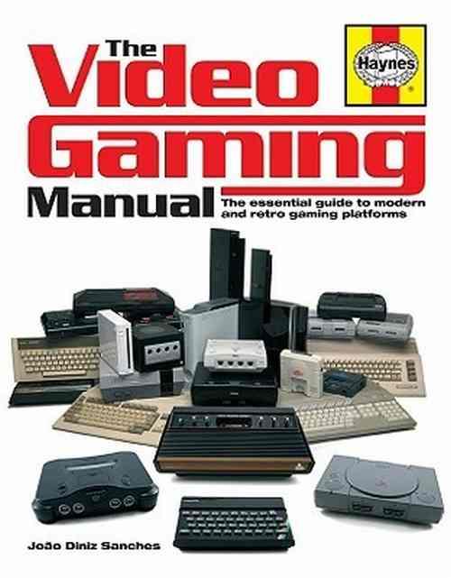 The Video Gaming Manual The essential guide to modern and retro gaming ...