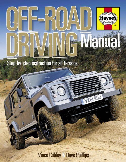 Off-Road Driving Manual : Step-by-step instruction for all terrains ...