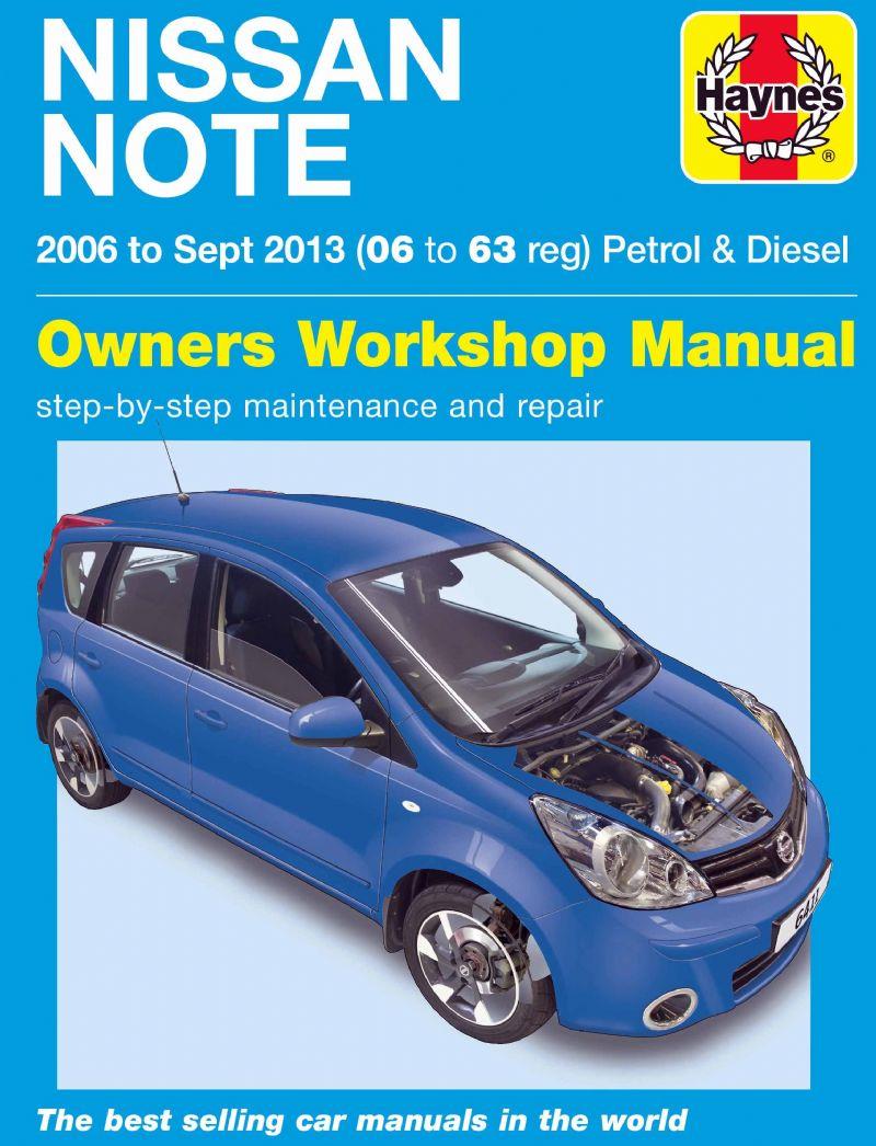 Nissan Note (Petrol & Diesel) 2006 - 2013 Haynes Owners Service ...