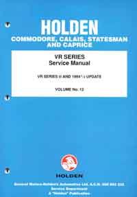 Holden Commodore VR Series Factory Service Manual Volume 12 Holden Ltd