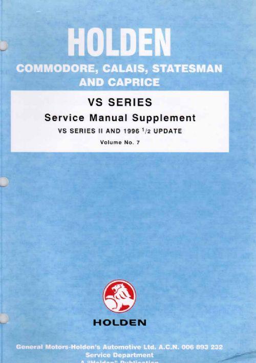 Holden Commodore VS Series 2 and 1996 1/2 Update Factory Manual: Volume ...