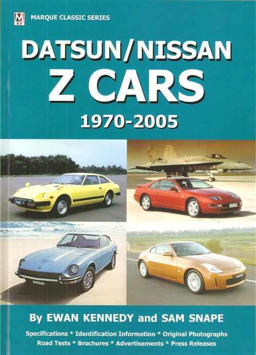 Datsun / Nissan Z Cars 1970 - 2005 : Classic Series 0947079890 ...