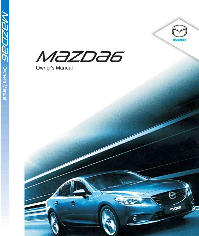 Mazda6 06/2013 Owners Manual Factory Publication