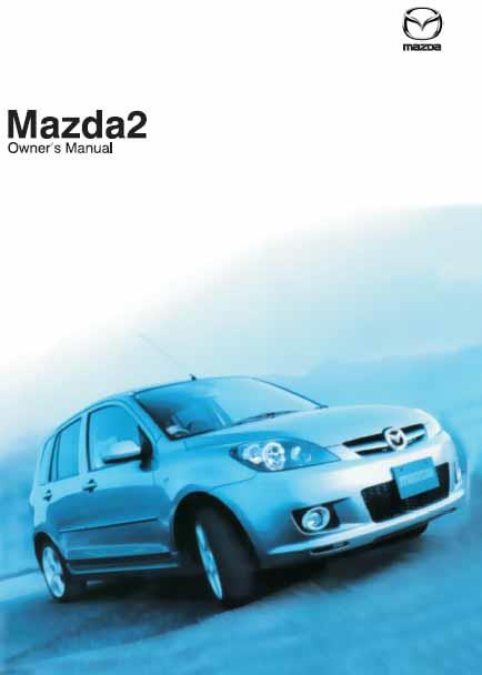 Mazda2 Series 12/2005 Owners Manual Factory Publication