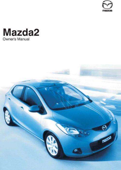 Mazda2 Series 02/2008 Owners Manual Factory Publication